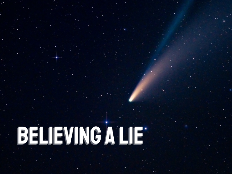 Believing a Lie - Believers City Church Duluth - Pastor's Notes